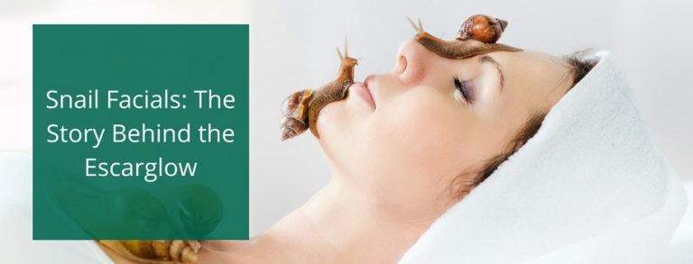 Snail Facials: The Story Behind the Escarglow - Cosmetic Courses