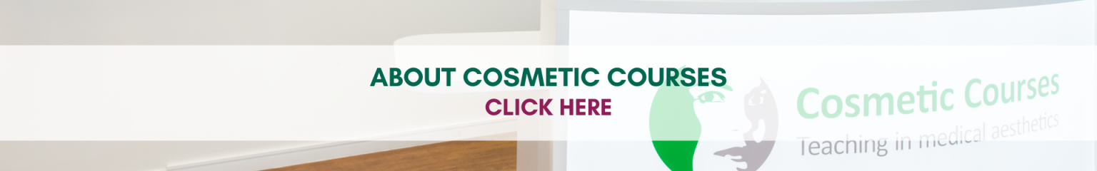 Aesthetic training courses in London - Cosmetic Courses