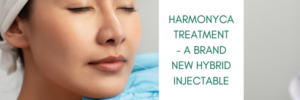 HArmonyCa Treatment - A Brand New Hybrid Injectable as a Model